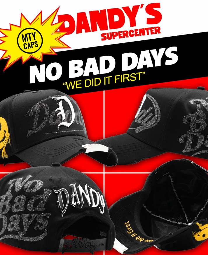 NO BAD DAYS - DANDY HATS – Mtycaps